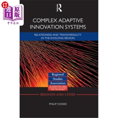 海外直订Complex Adaptive Innovation Systems: Relatedness and Transversality in the Evolv 复杂适应性创新系统：演化区