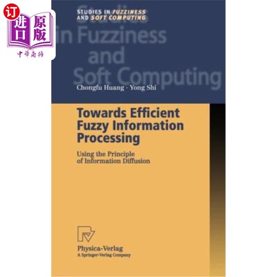 海外直订Towards Efficient Fuzzy Information Processing: Using the Principle of Informati 迈向高效的模糊信息处理:利