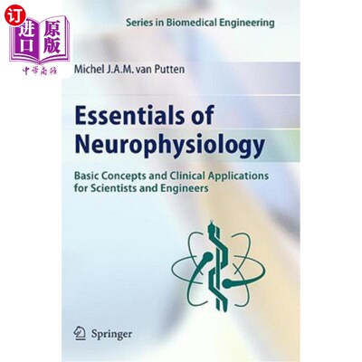 海外直订Essentials of Neurophysiology: Basic Concepts and Clinical Applications for Scie 神经生理学要领：科学家和工
