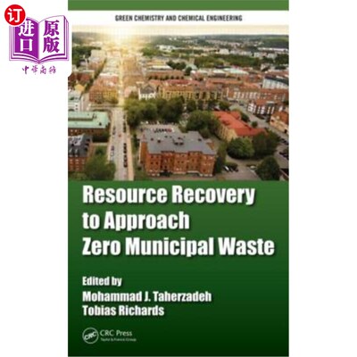 海外直订Resource Recovery to Approach Zero Municipal Waste 资源回收，迈向零都市废物