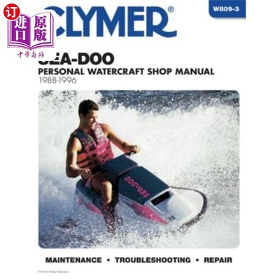 海外直订Sea-Doo Water Vehicles Shop Manual 1988-1996 (Clymer Personal Watercraft) Sea Doo水上车辆车间手册19