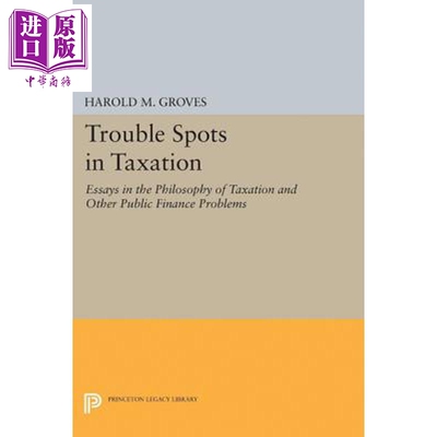 预售 税务中的问题症结 Trouble Spots in Taxation 英文原版 Harold Martin Groves【中商原版】