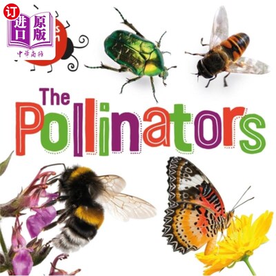 Insects that Run Our World: The Pollinators 控制我们世界的昆虫:传粉者【中商原版】