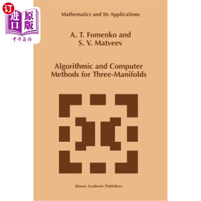 海外直订Algorithmic and Computer Methods for Three-Manifolds 三流形的算法与计算机方法