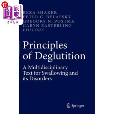 海外直订医药图书Principles of Deglutition: A Multidisciplinary Text for Swallowing and Its Disor 吞咽原则：吞咽及其