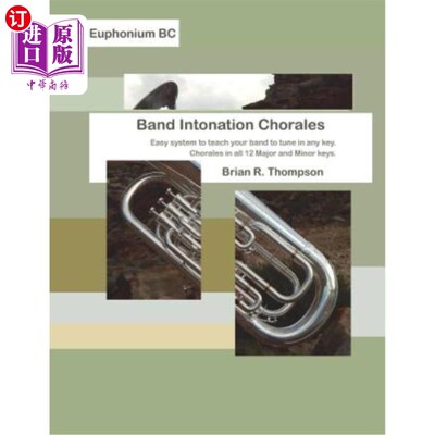海外直订Euphonium Bc, Band Intonation Chorales 大戟，乐队语调合唱