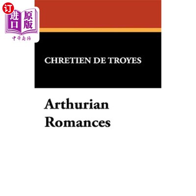 海外直订Arthurian Romances 亚瑟王传奇