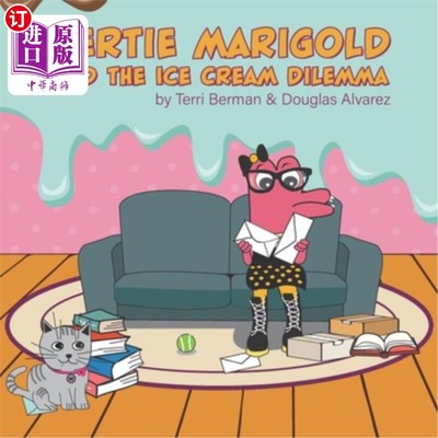 海外直订Gertie Marigold And The Ice Cream Dilemma 格蒂·玛丽戈尔德和冰淇淋困境