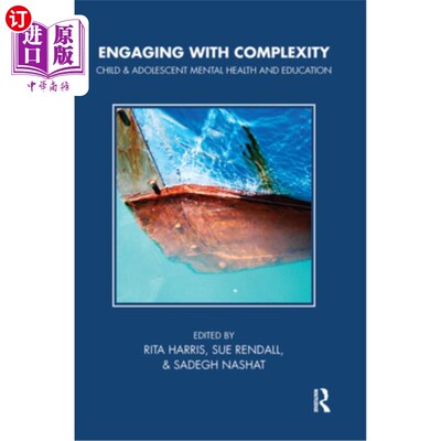 海外直订医药图书Engaging with Complexity: Child & Adolescent Mental Health and Education 参与复杂性：儿童和青少年心