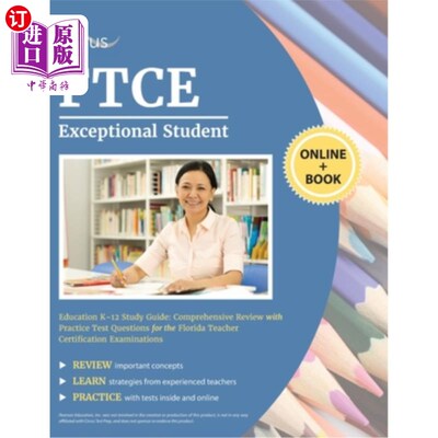 海外直订FTCE Exceptional Student Education K-12 Study Guide: Comprehensive Review with P FTCE特殊学生教育