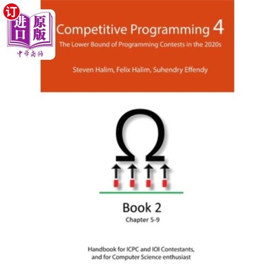 海外直订Competitive Programming 4 - Book 2: The Lower Bound of Programming Contests in t 竞争性编程4 -第2本书:编程