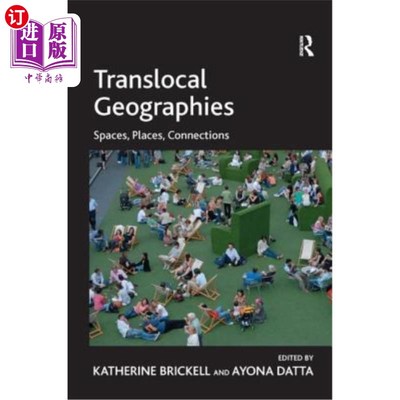海外直订Translocal Geographies: Spaces, Places, Connections 跨地域地理学:空间、地点、联系