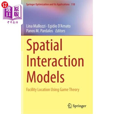 海外直订Spatial Interaction Models: Facility Location Using Game Theory