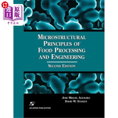 海外直订Microstructural Principles of Food Processing and Engineering 食品加工与工程的微观结构原理