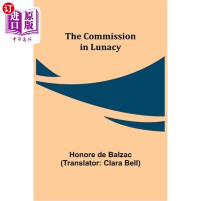 海外直订The Commission in Lunacy 精神错乱委员会