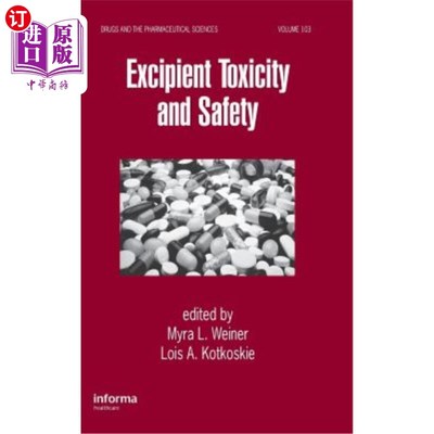 海外直订医药图书Excipient Toxicity and Safety 赋形剂毒性和安全性