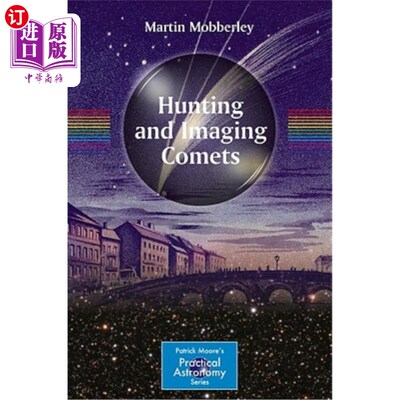 海外直订Hunting and Imaging Comets 狩猎和成像彗星
