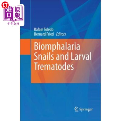 海外直订医药图书Biomphalaria Snails and Larval Trematodes 螺类和吸虫幼虫