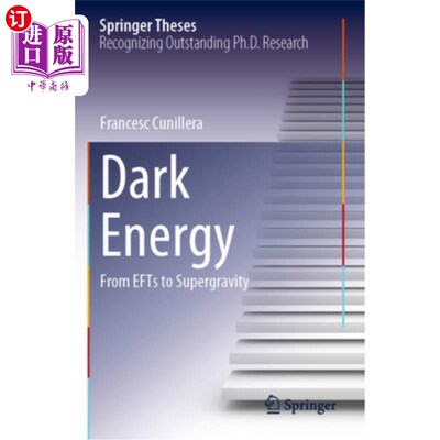 海外直订Dark Energy: From Efts to Supergravity 暗能量：从效应到超引力