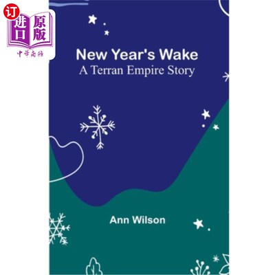 海外直订New Year's Wake; A Terran Empire story 新年守夜;人族帝国的故事