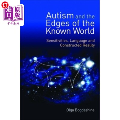 海外直订医药图书Autism and the Edges of the Known World: Sensitivities, Language and Constructed 自闭症和已知世界的