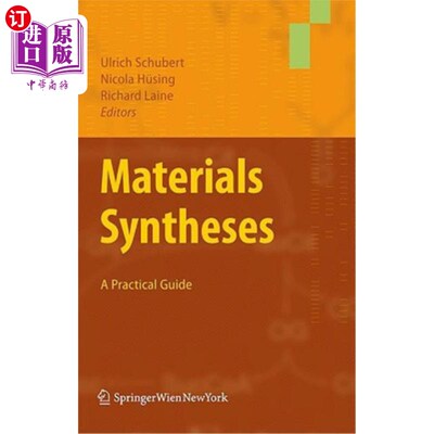 海外直订Materials Syntheses: A Practical Guide 材料合成：实用指南