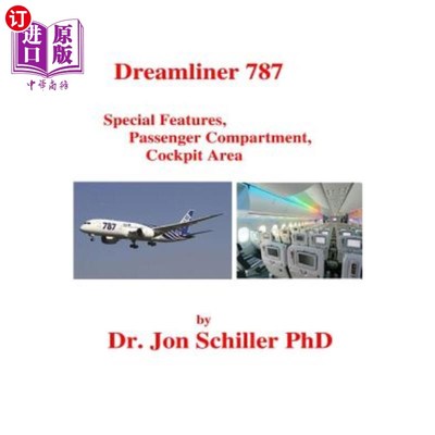 海外直订Dreamliner 787 Special Features, Passenger Compartment, Cockpit Area 梦幻客机787特殊功能，乘客舱，座舱区