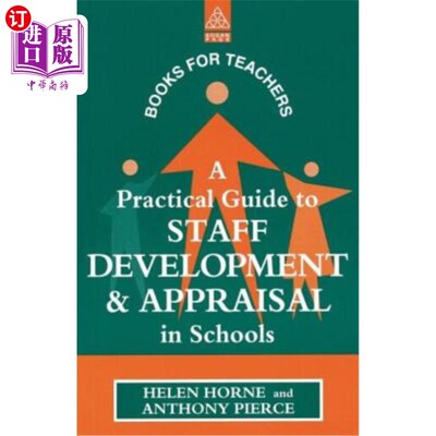 海外直订A Practical Guide to Staff Development and Appraisal in Schools 学校员工发展与考核实用指南