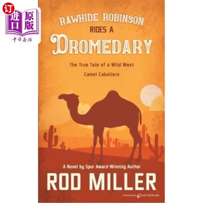海外直订Rawhide Robinson Rides a Dromedary 生皮罗宾逊骑单峰骆驼