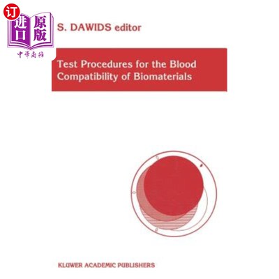海外直订医药图书Test Procedures for the Blood Compatibility of Biomaterials 生物材料血液相容性试验规程
