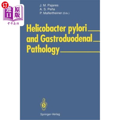海外直订医药图书Helicobacter Pylori and Gastroduodenal Pathology 幽门螺杆菌与胃十二指肠病理