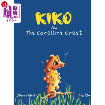 海外直订Kiko and the Coralline Crest Kiko和Coralline Crest