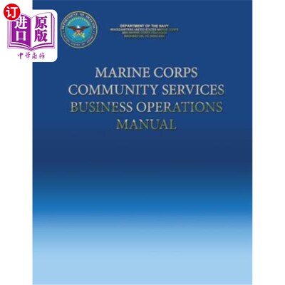 海外直订Marine Corps Community Services Business Operations Manual 海军陆战队社区服务业务操作手册