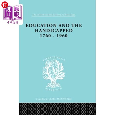海外直订Education and the Handicapped 1760 - 1960 教育与残疾人(1760 - 1960
