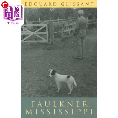 海外直订Faulkner, Mississippi 福克纳,密西西比