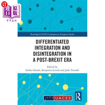 海外直订Differentiated Integration and Disintegration in... 后英国脱欧时代的分化融合与解体