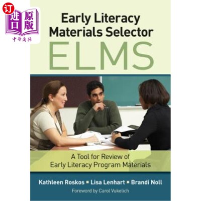 海外直订Early Literacy Materials Selector (ELMS): A Tool for Review of Early Literacy Pr 早期识字材料选择器（ELMS）