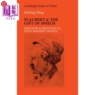 海外直订Flaubert and the Gift of Speech 福楼拜与语言的天赋