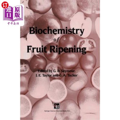 海外直订Biochemistry of Fruit Ripening 果实成熟的生物化学