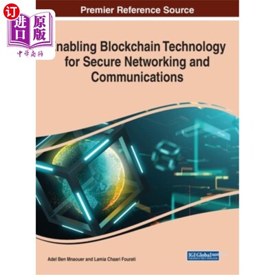 海外直订Enabling Blockchain Technology for Secure Networking and Communications