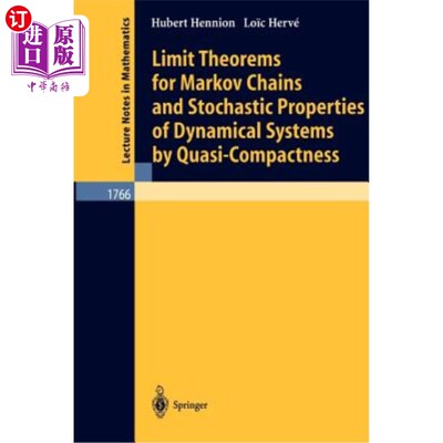 海外直订医药图书Limit Theorems for Markov Chains and Stochastic Properties of Dynamical Systems  基于拟紧性的马尔可