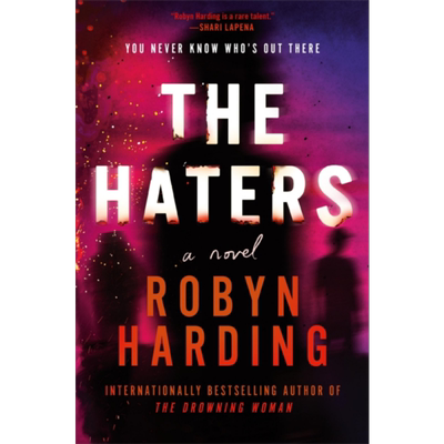 憎恨者 英文原版 The Haters Robyn Harding 悬疑流行小说【中商原版】