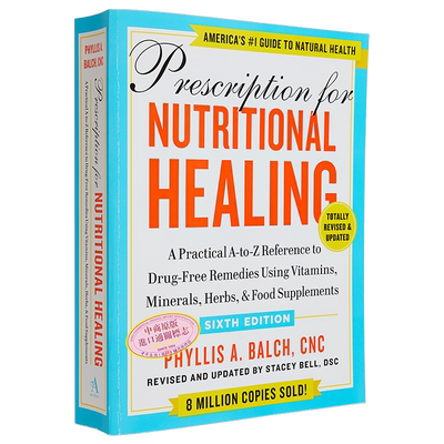 处方营养愈合 第六版 参考药物补救措施 Prescription for Nutritional Healing 英文原版 Phyllis A Balch 医学【中商原版】