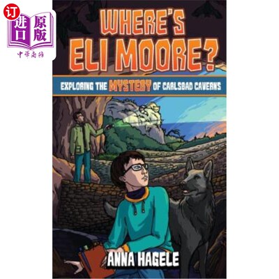 海外直订Exploring the Mystery of Carlsbad Caverns (Where's Eli Moore? #2) 探索卡尔斯巴德洞穴的神秘（伊莱·摩尔在哪里