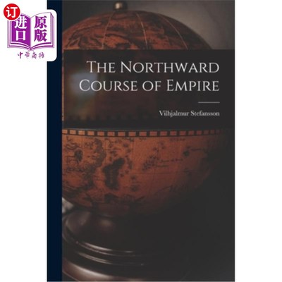 海外直订The Northward Course of Empire 帝国向北的路线