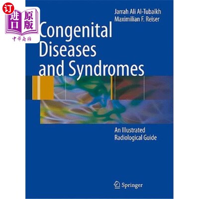 海外直订医药图书Congenital Diseases and Syndromes: An Illustrated Radiological Guide 先天性疾病和综合征：图解放射学指南