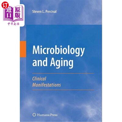 海外直订医药图书Microbiology and Aging: Clinical Manifestations 微生物学与衰老:临床表现