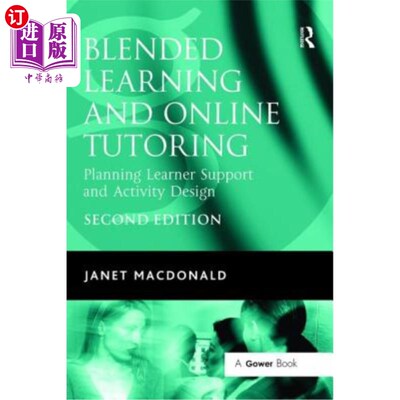 海外直订Blended Learning and Online Tutoring: Planning Learner Support and Activity Desi 混合学习与在线辅导:计划学