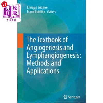 海外直订医药图书The Textbook of Angiogenesis and Lymphangiogenesis: Methods and Applications 血管生成和淋巴管生成教