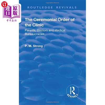 海外直订Ceremonial Order of the Clinic